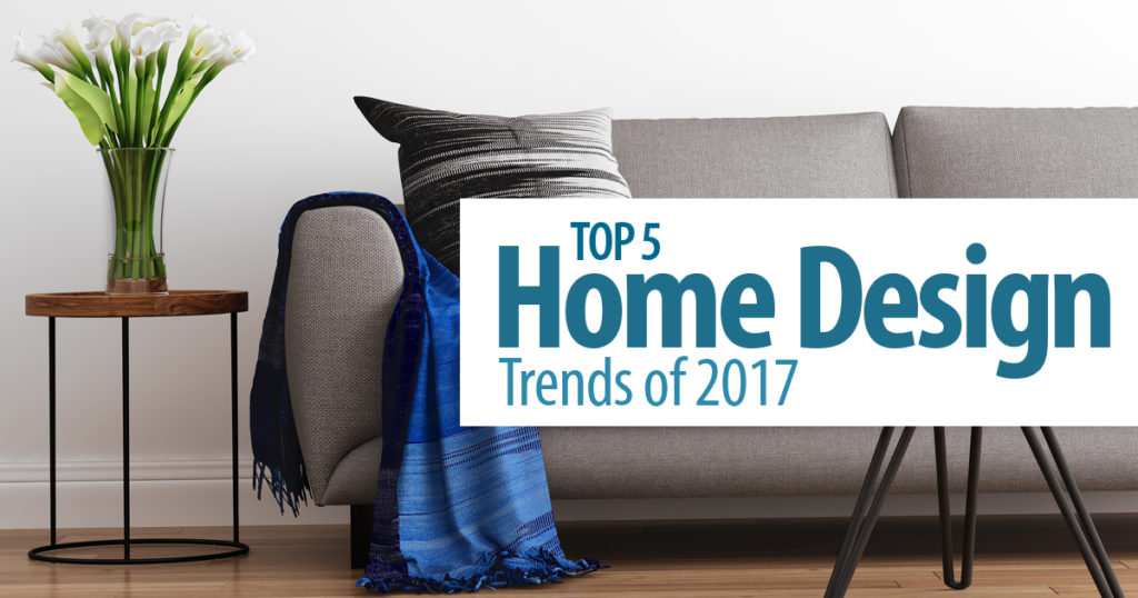 Top 5 Home Design Trends of 2017 - North County Real Estate